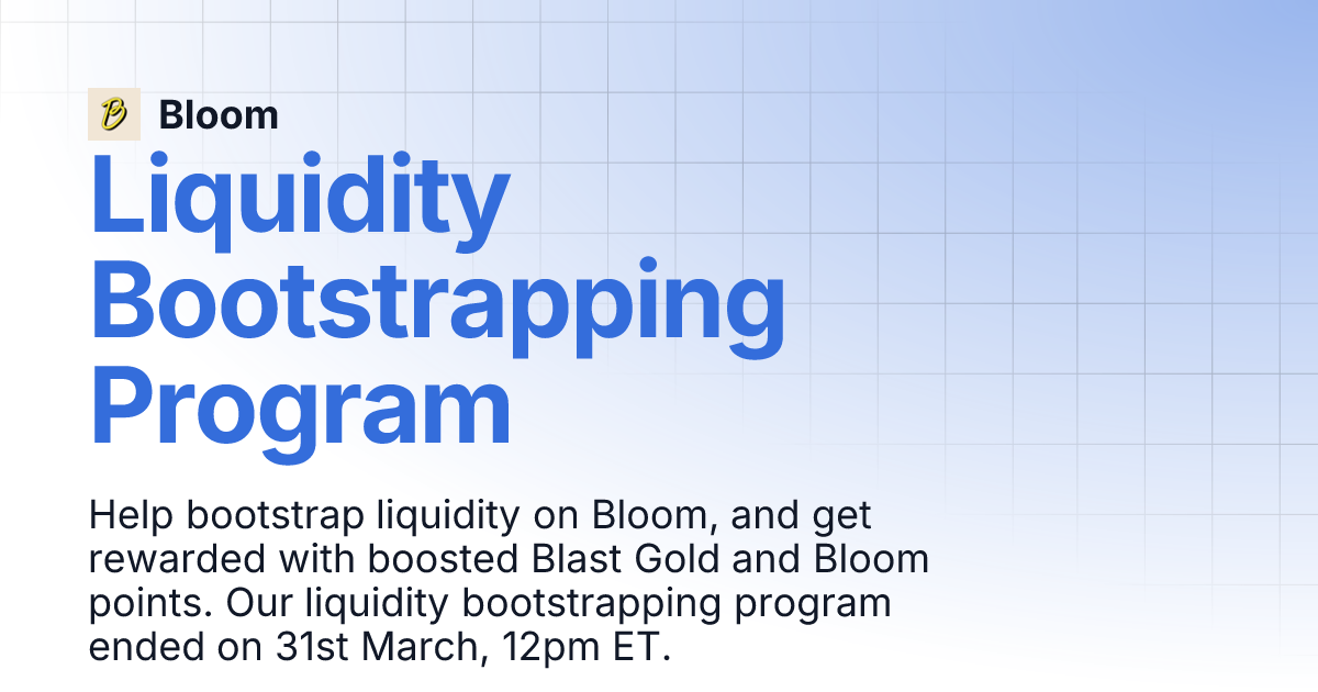 Liquidity Bootstrapping Program | Bloom